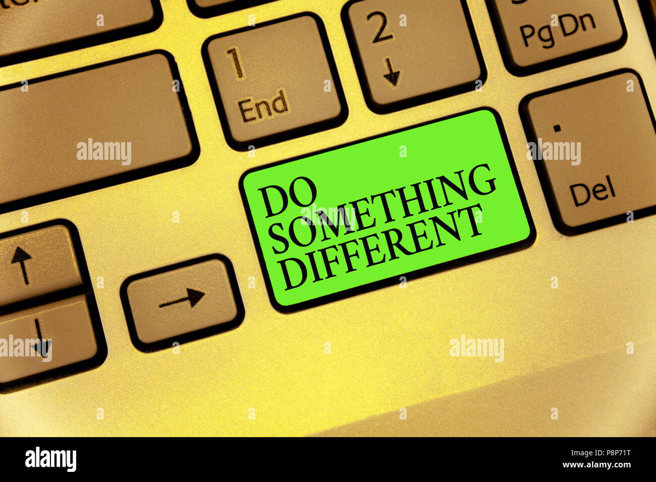 Writing note showing Do Something Different. Business photo showcasing ...