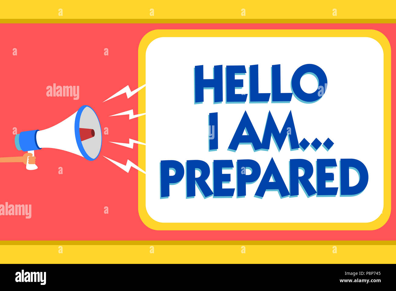 Text sign showing Hello I Am... Prepared. Conceptual photo introduce ...