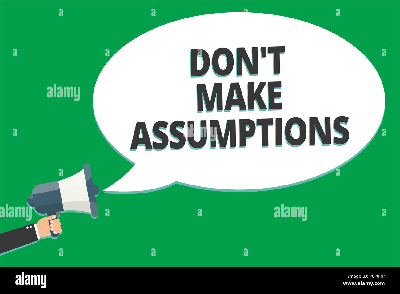 Handwriting text Don t not Make Assumptions. Concept meaning putting ...