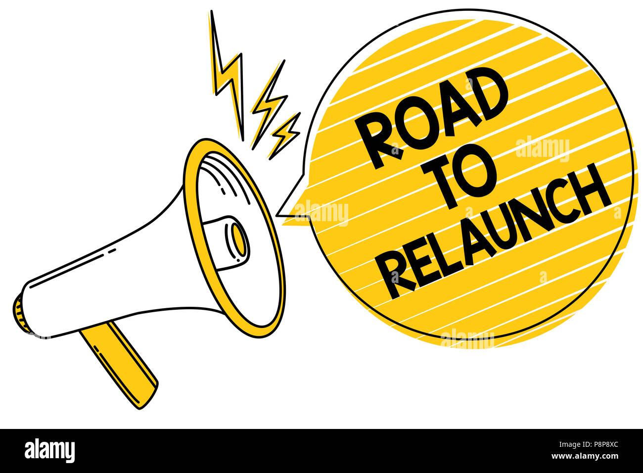 Handwriting text Road To Relaunch. Concept meaning In the way to launch ...