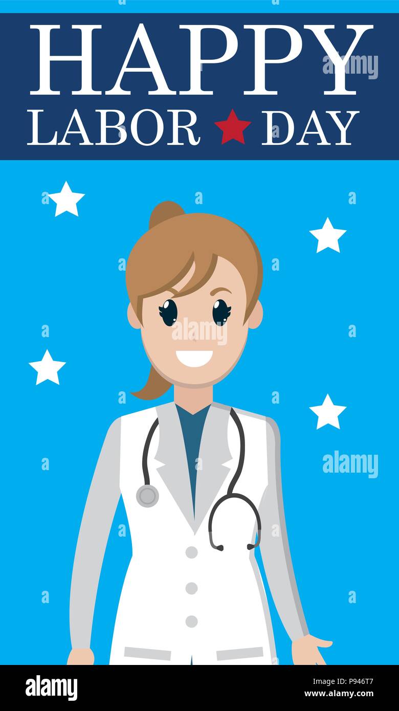 Happy labor day card with woman doctor cartoon vector illustration ...