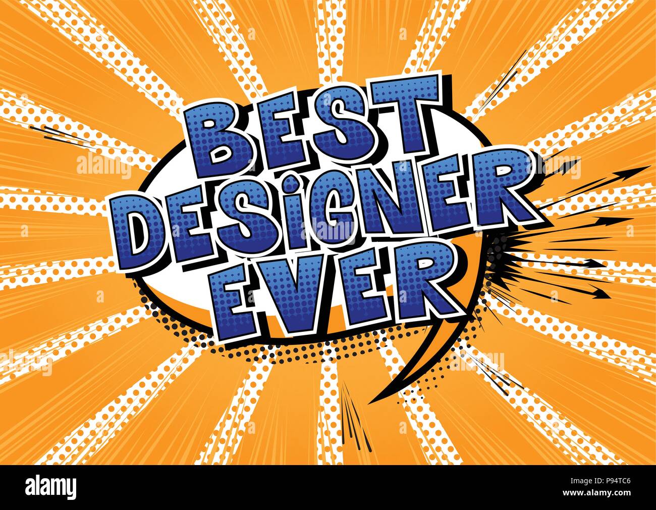 Best Designer Ever - Comic book style word on abstract background Stock ...
