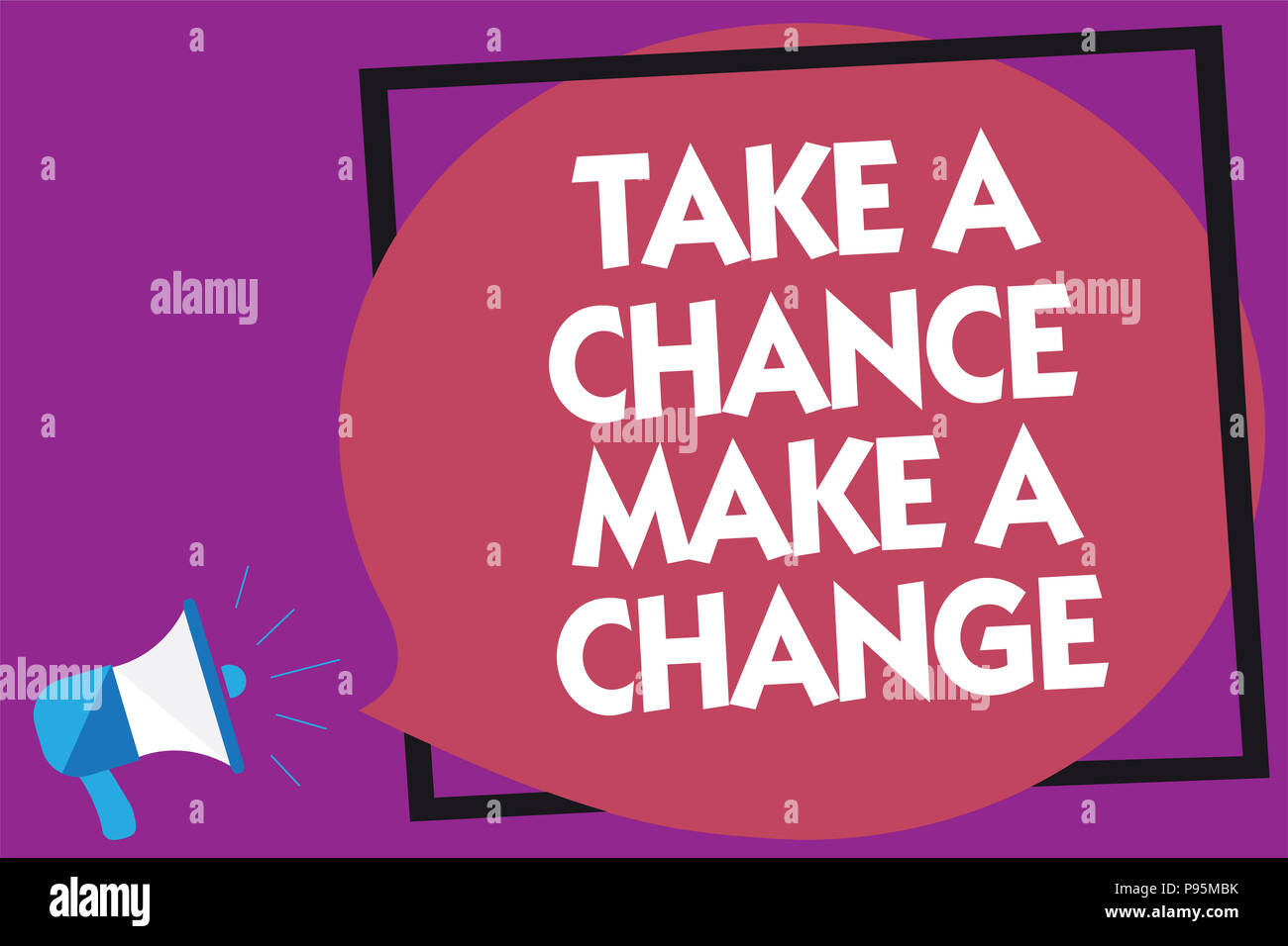 Text sign showing Take A Chance Make A Change. Conceptual photo dont ...