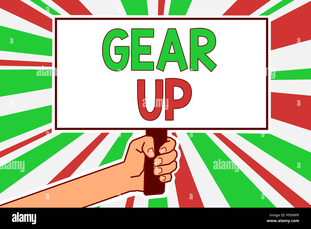 Text sign showing Gear Up. Conceptual photo Asking someone to put his ...