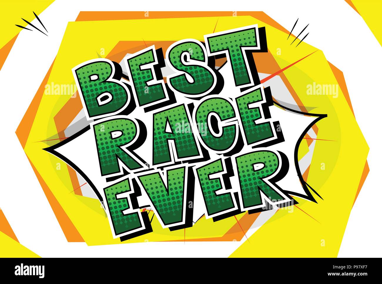 Best Race Ever - Comic book style word on abstract background Stock ...