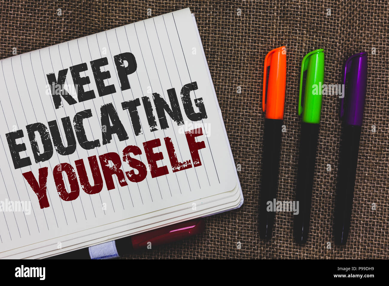 Text sign showing Keep Educating Yourself. Conceptual photo dont stop ...