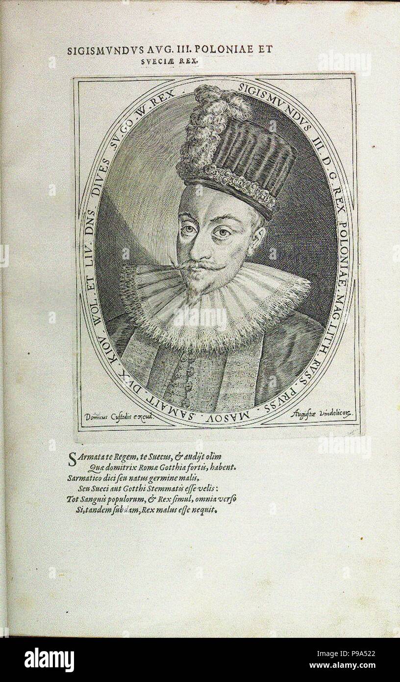 Sigismund III Vasa, King of Poland. From Atrium heroicum, Augsburg 1600 ...