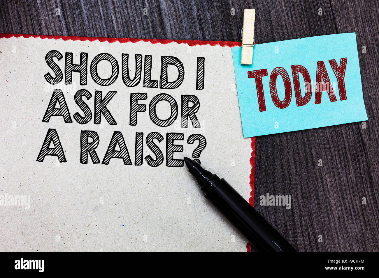 Writing note showing Should I Ask For A Raise question. Business photo ...