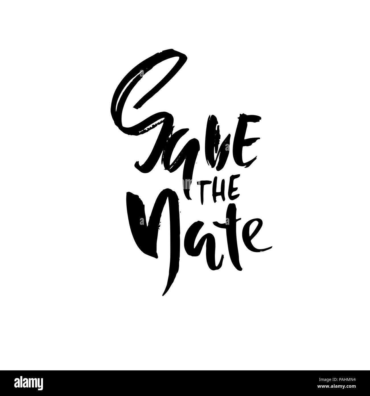 Save the date. Hand drawn lettering for wedding card. Ink modern dry brush typography poster ...