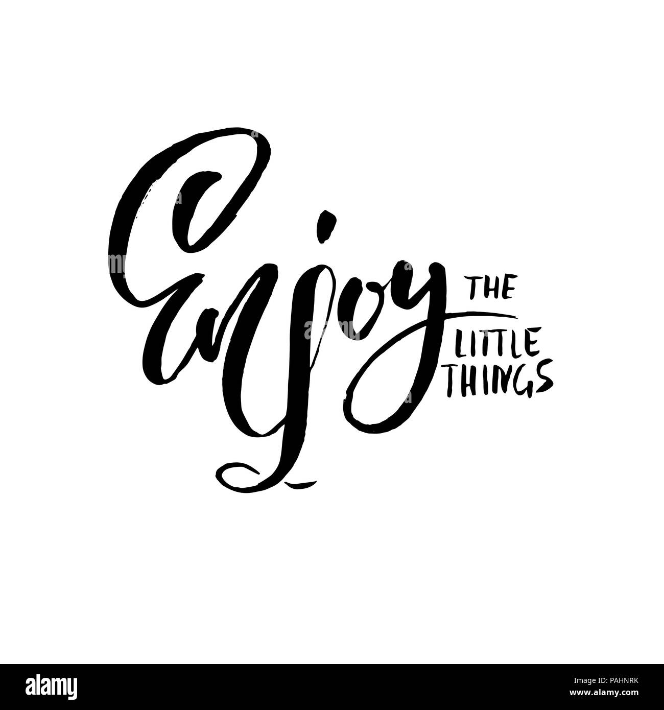 Enjoy the little things. Hand drawn dry brush lettering. Ink ...