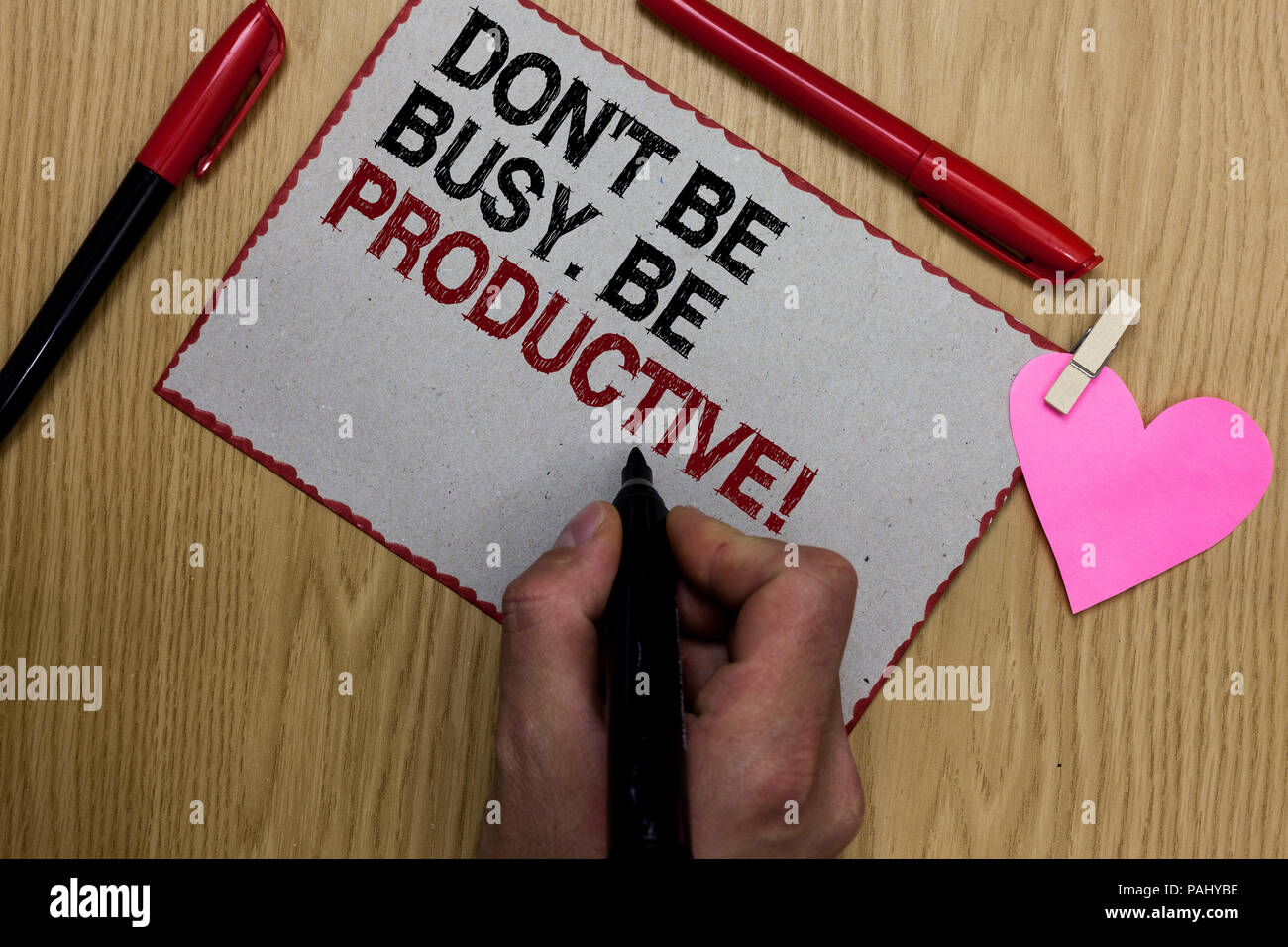 Text sign showing Don t not Be Busy. Be Productive. Conceptual photo ...