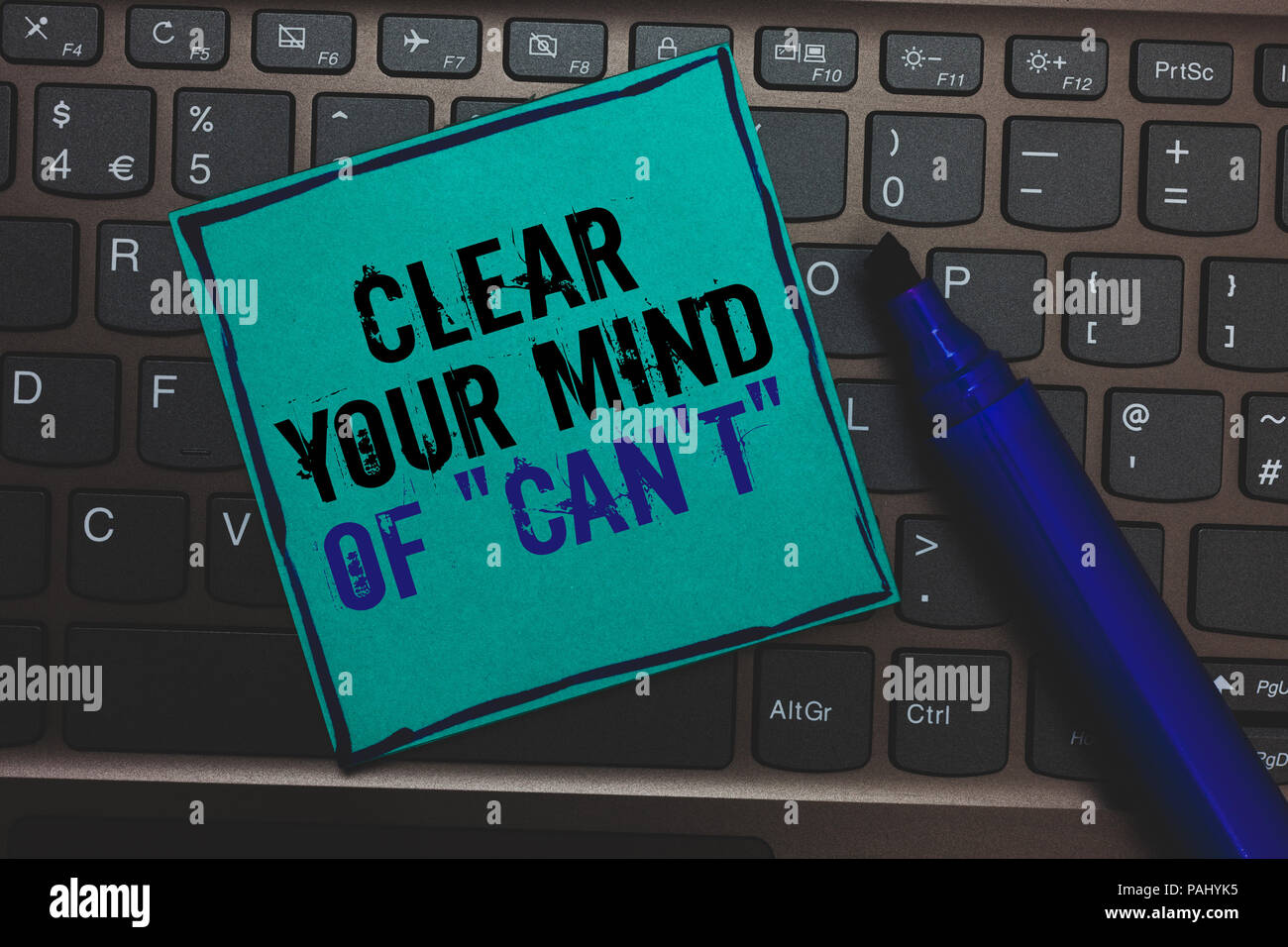 Text sign showing Clear Your Mind Of Can t not. Conceptual photo Have a ...