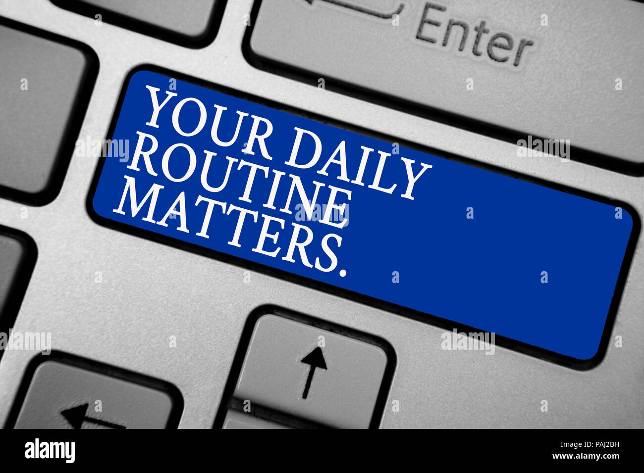 Word writing text Your Daily Routine Matters. Business concept for Have ...