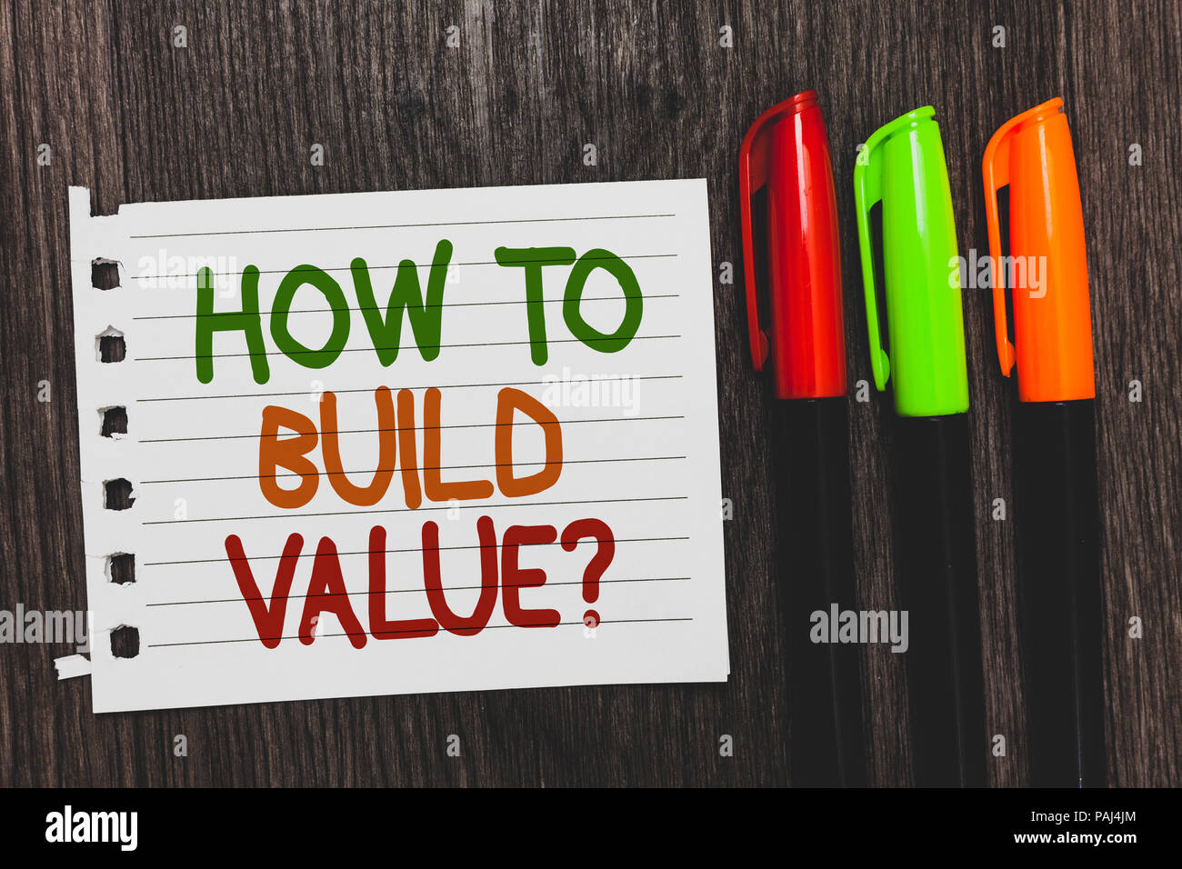Handwriting text How To Build Value question. Concept meaning Ways for ...