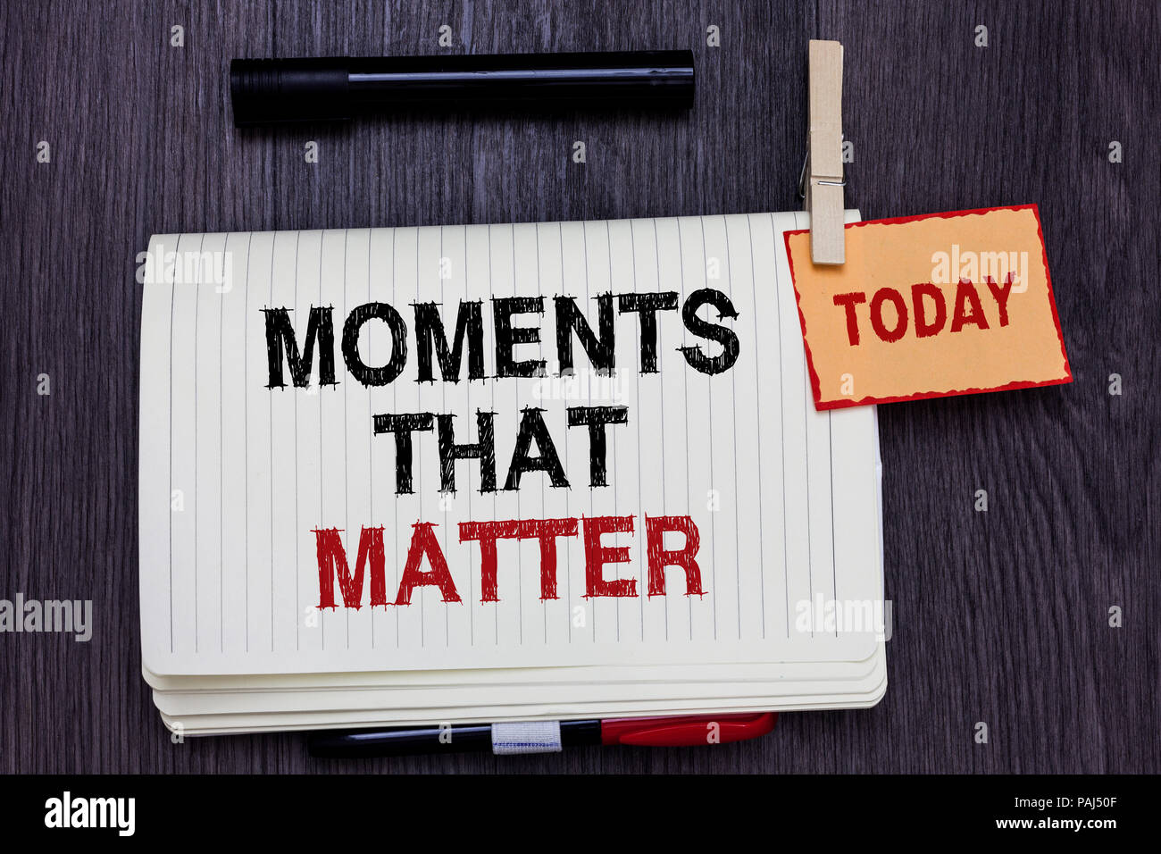 Handwriting text writing Moments That Matter. Concept meaning ...