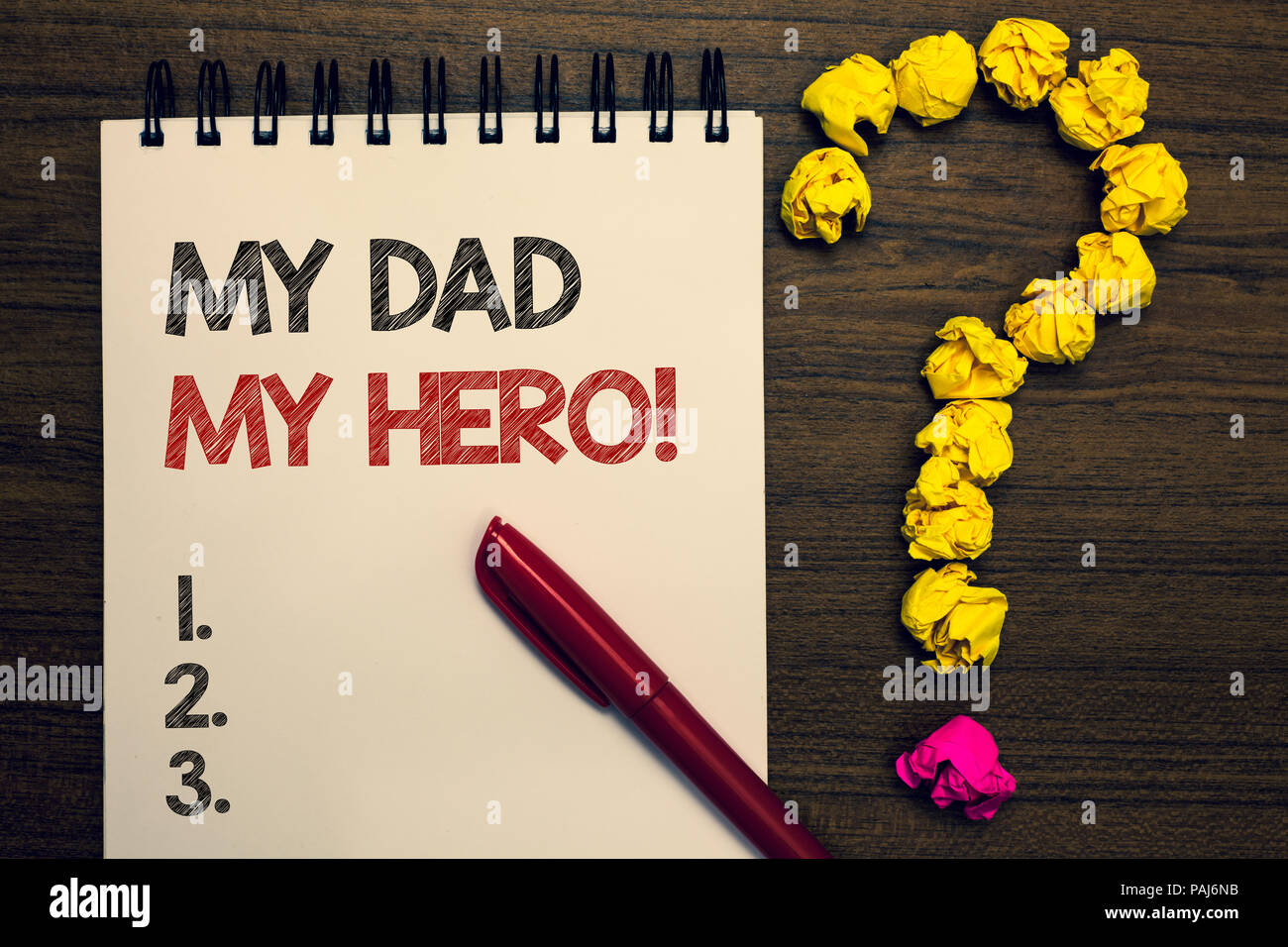 Writing note showing My Dad My Hero. Business photo showcasing ...