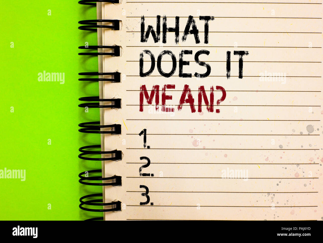 Word writing text What Does It Mean question. Business concept for Give ... Word writing text What Does It Mean question. Business concept for Give ...