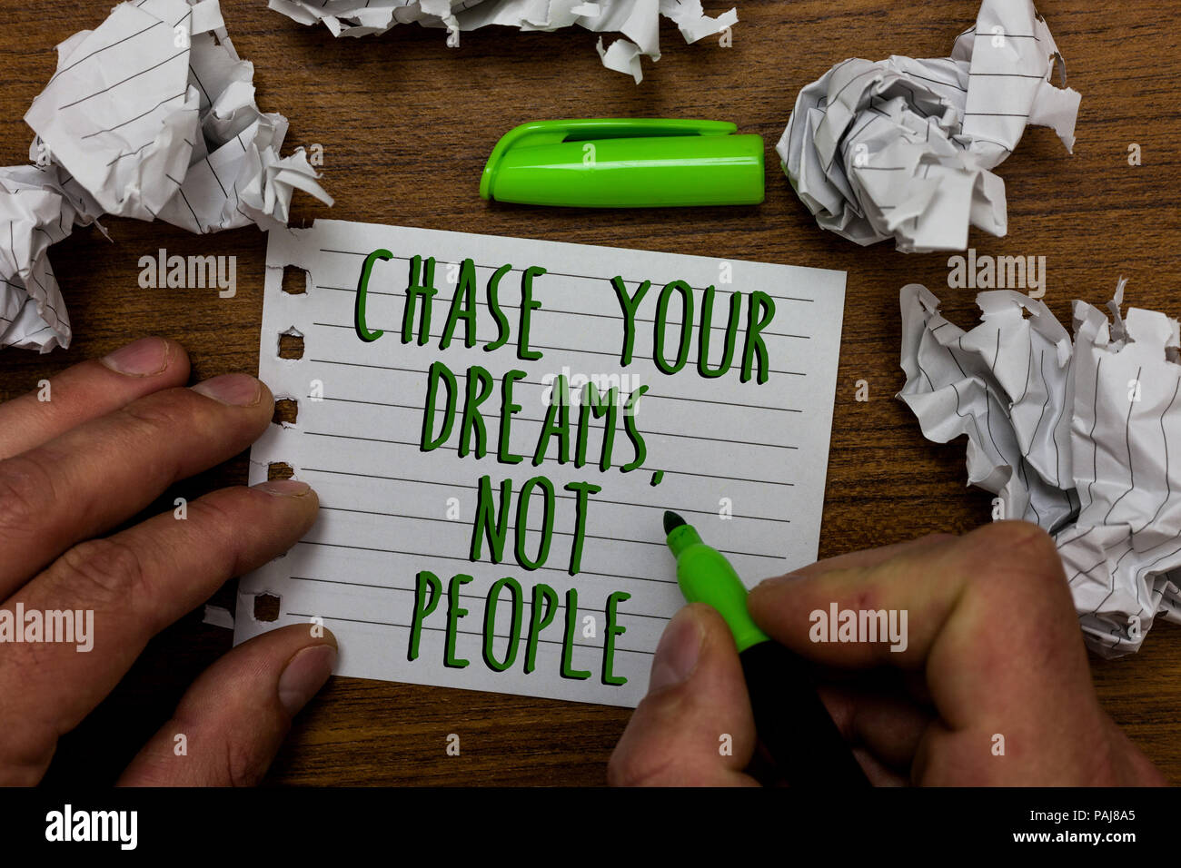 Word writing text Chase Your Dreams, Not People. Business concept for ...