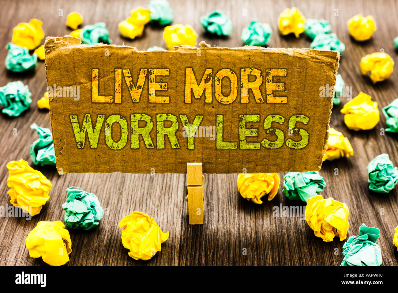 Text sign showing Live More Worry Less. Conceptual photo Have a good ...
