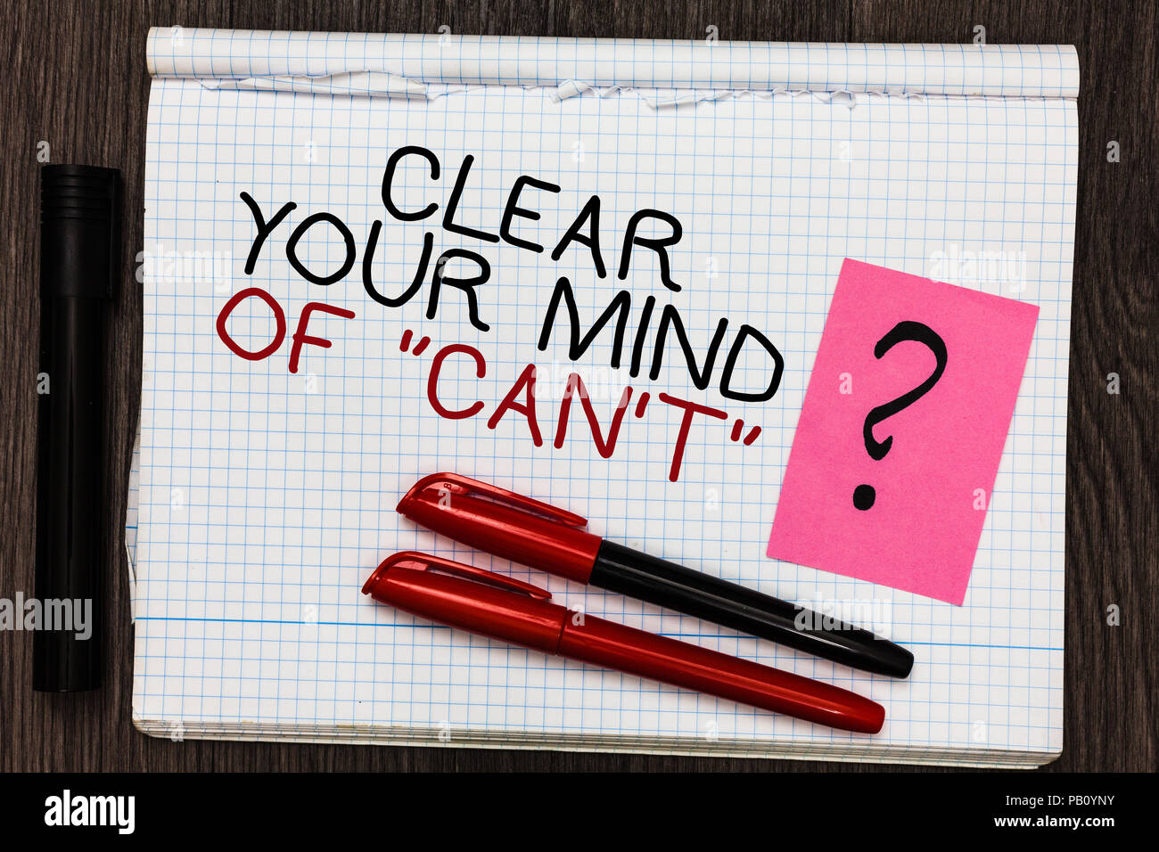 Word writing text Clear Your Mind Of Can t not. Business concept for ...