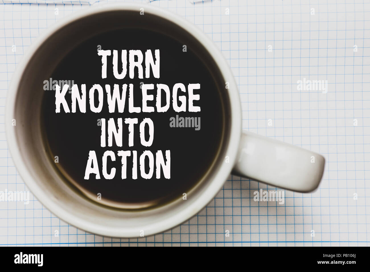 Writing note showing Turn Knowledge Into Action. Business photo ...