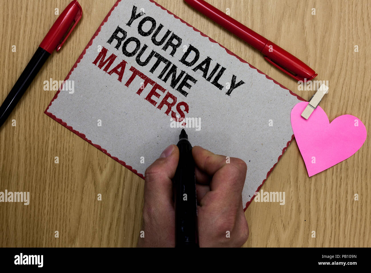Text sign showing Your Daily Routine Matters. Conceptual photo Have ...