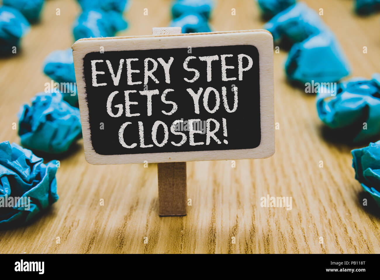 Handwriting text writing Every Step Gets You Closer. Concept meaning ...