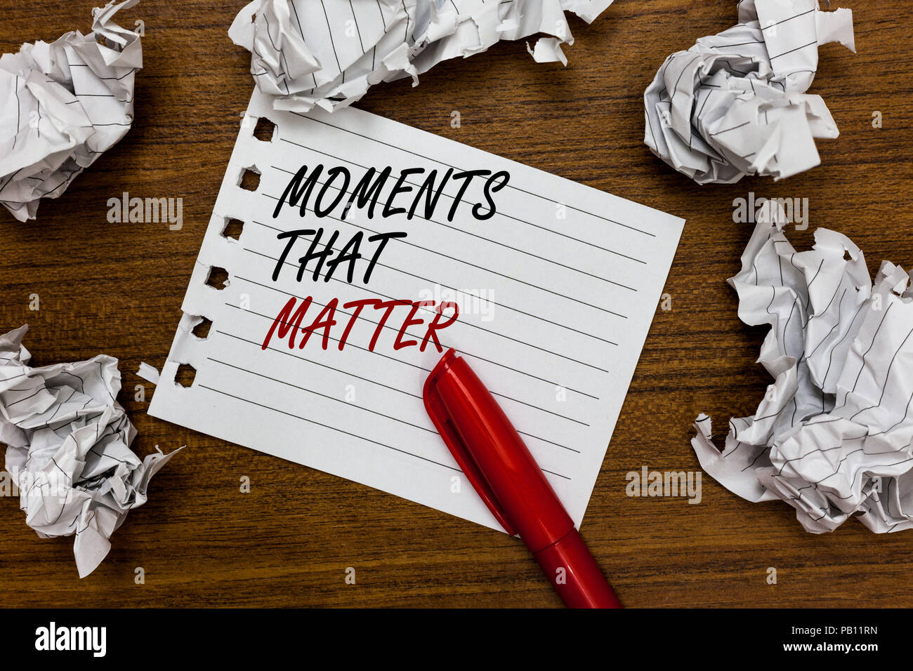 Conceptual hand writing showing Moments That Matter. Business photo ...