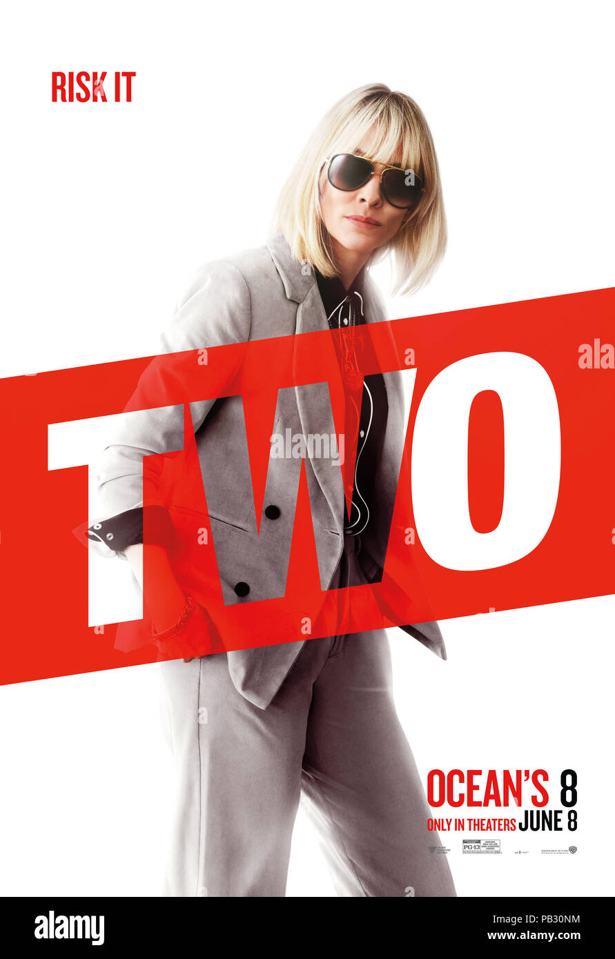 RELEASE DATE: June 8, 2018 TITLE: Ocean's Eight or Ocean's 8 STUDIO ...