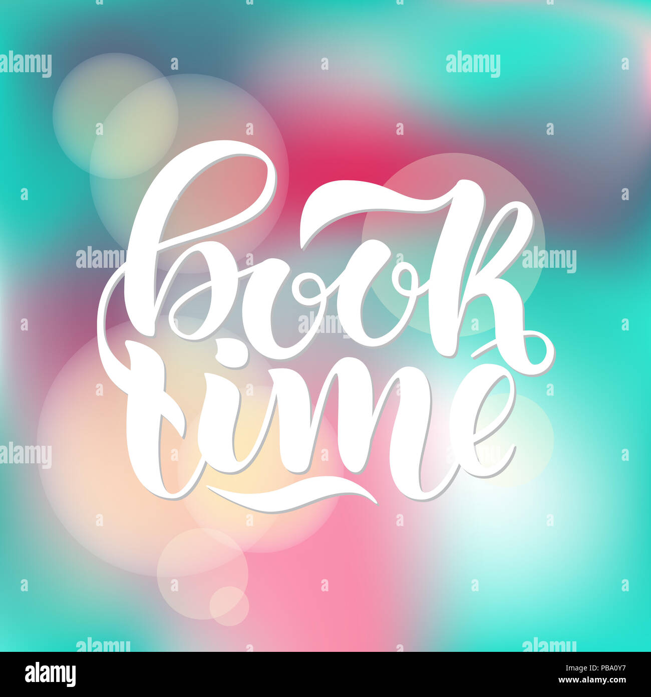 Book time. Inspirational and motivational quotes on colorful abstract ...