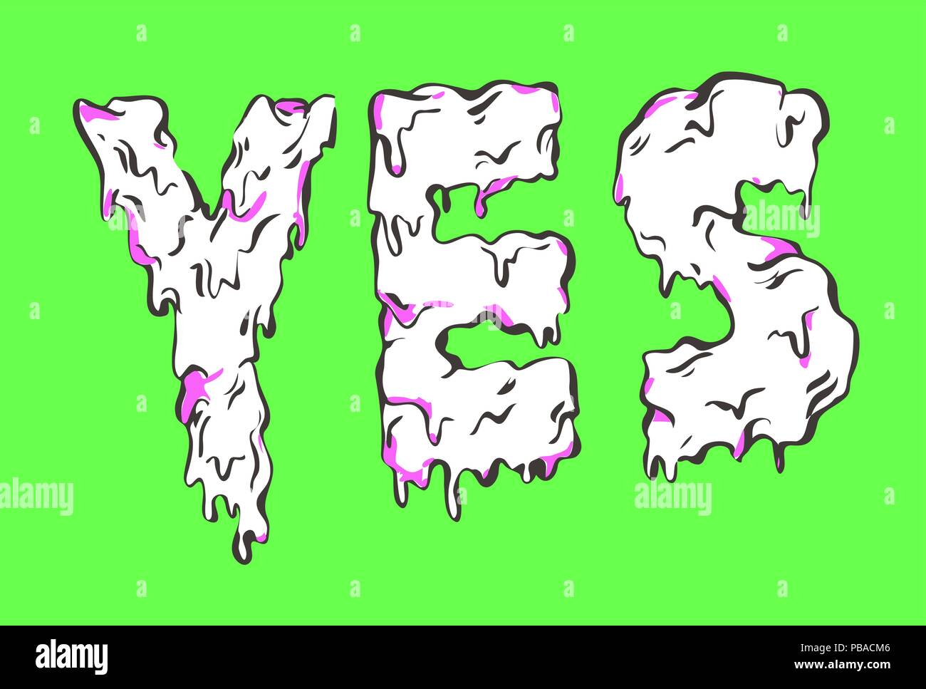 Yes vector lettering. Melting word Stock Vector Image & Art - Alamy