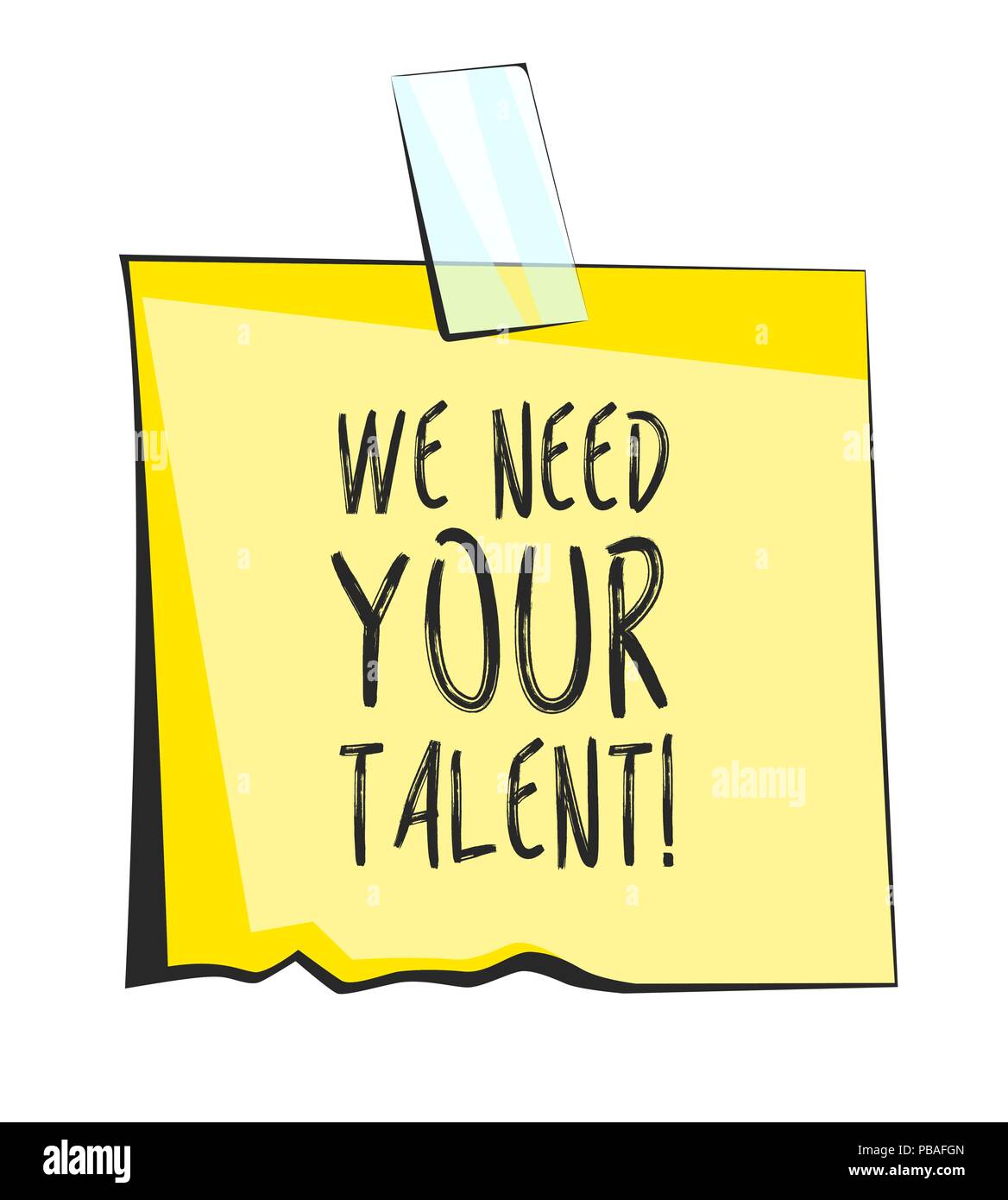 We need your talent paper sticky note. Retro reminder sticker Stock ...