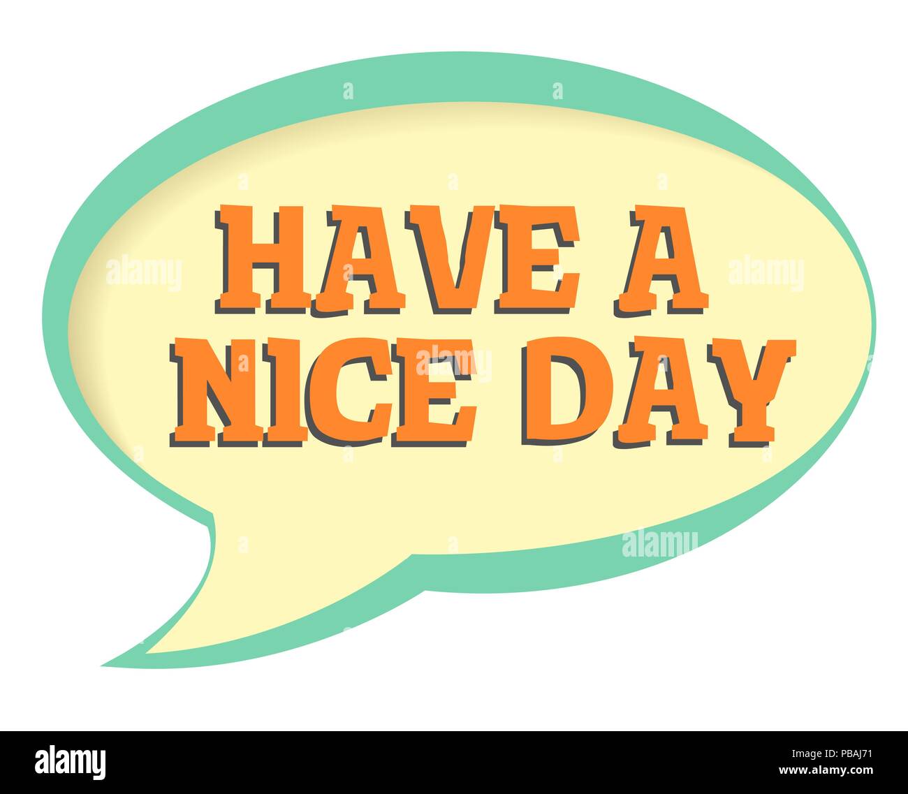 Have a nice day sign Stock Vector Images - Alamy