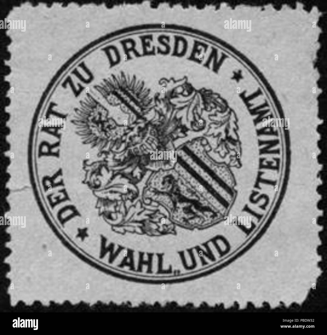 1342 Siegelmarke Der Rat zu Dresden - Wahl und Listenamt W0228964 Stock ...