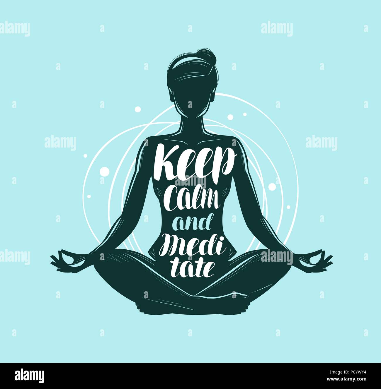 Yoga, meditation concept. Girl sitting in lotus pose. Lettering vector ...