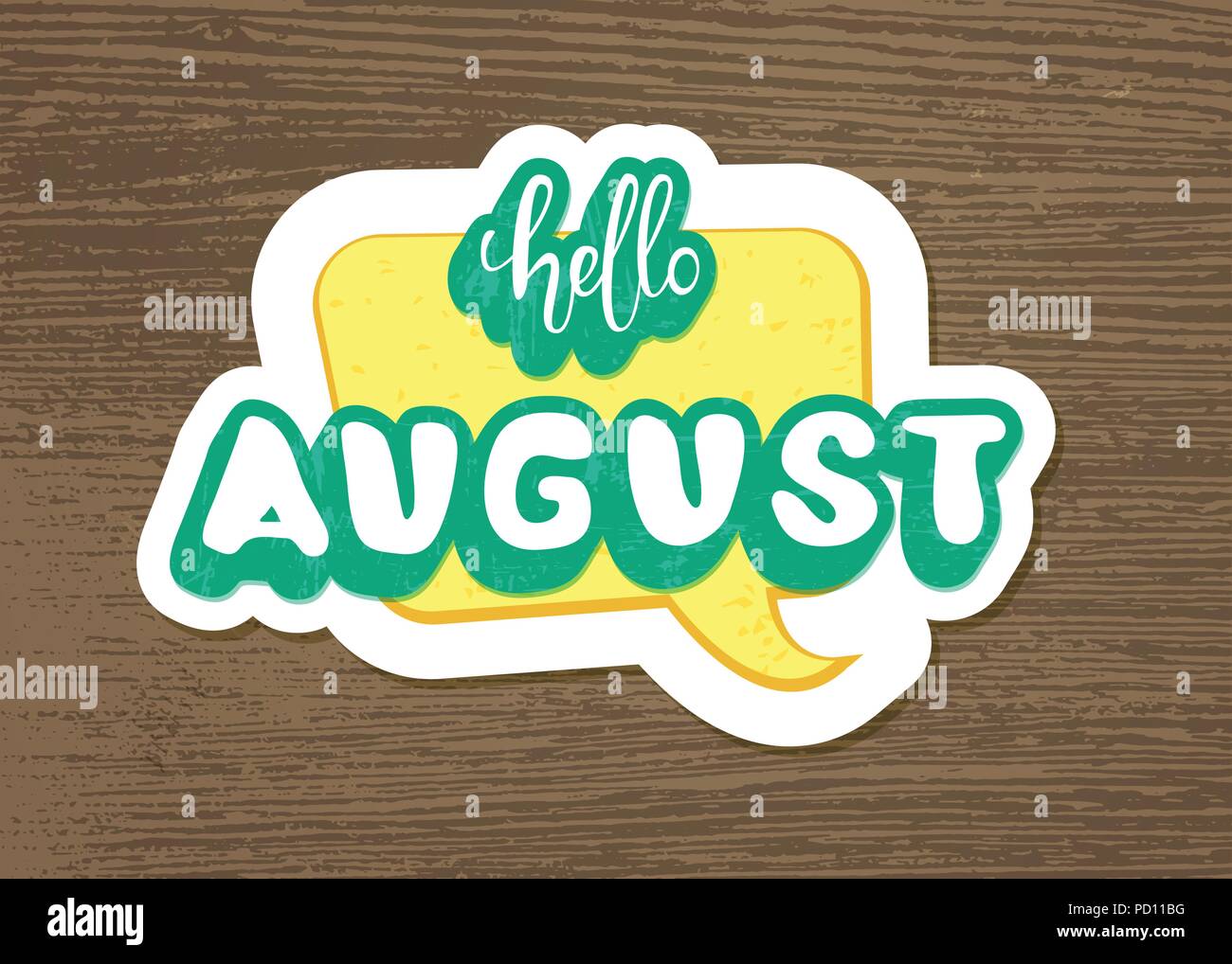 Hello august greeting card composition. Handwritten sticker lettering ...
