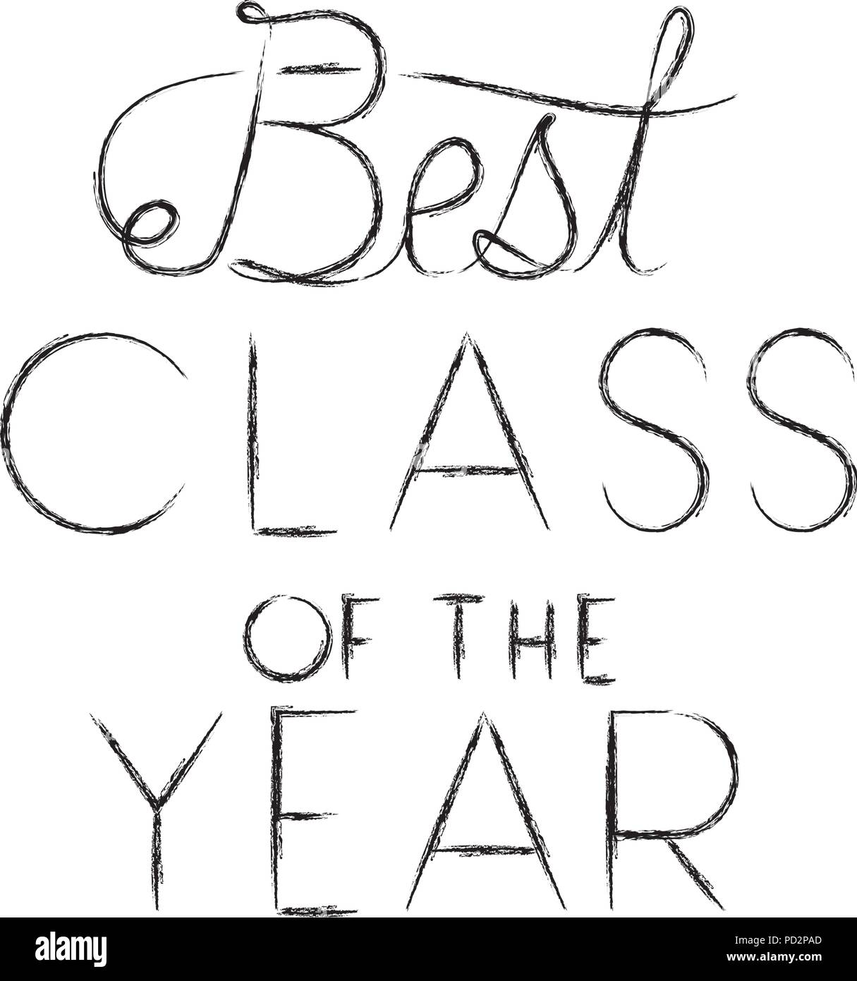 class of the year hand made font Stock Vector Image & Art - Alamy