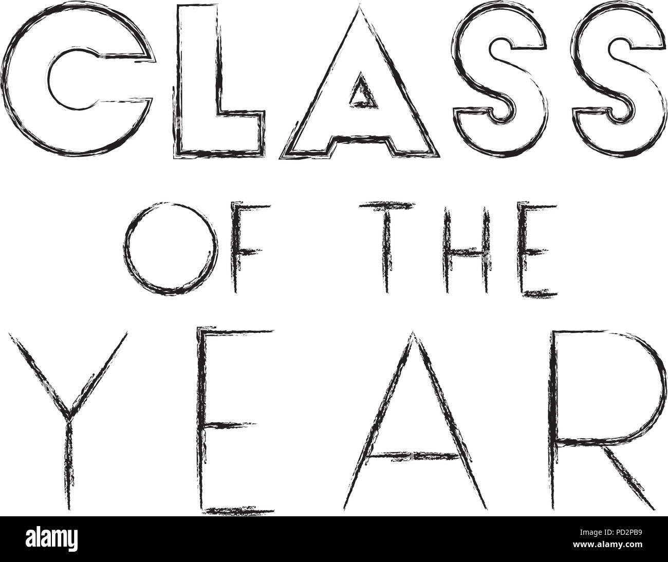 class of the year hand made font Stock Vector Image & Art - Alamy