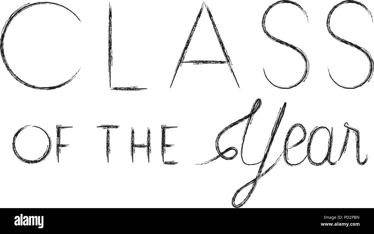 class of the year hand made font Stock Vector Image & Art - Alamy
