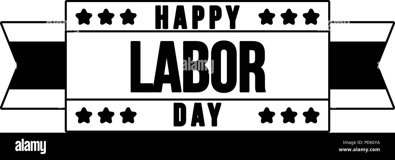 Happy labor day Black and White Stock Photos & Images - Alamy
