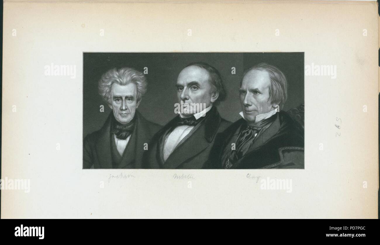 Andrew Jackson; Daniel Webster; Henry Clay Stock Photo - Alamy