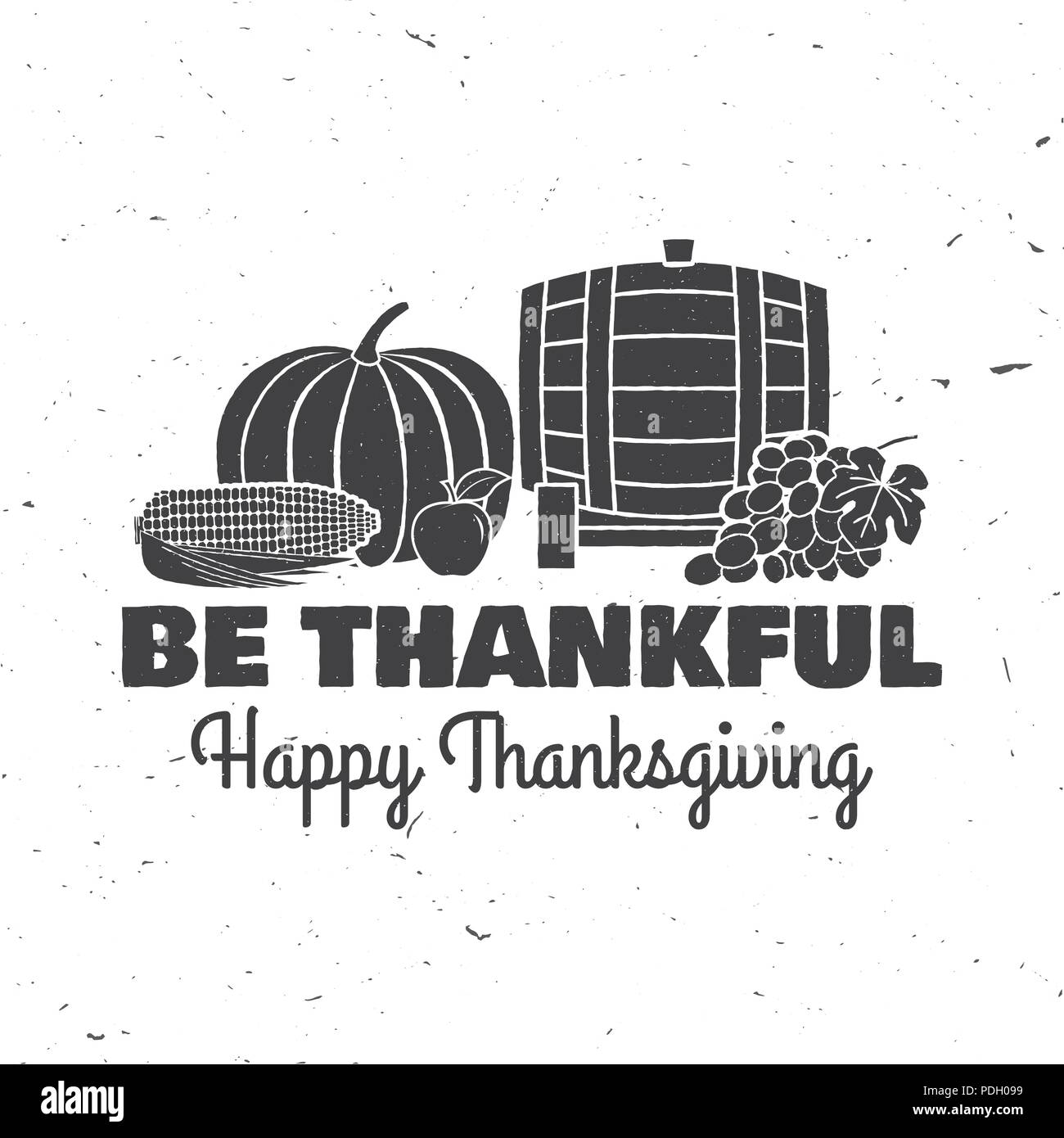 Happy Thanksgiving. Be thankful. Vector Thanksgiving retro badge ...