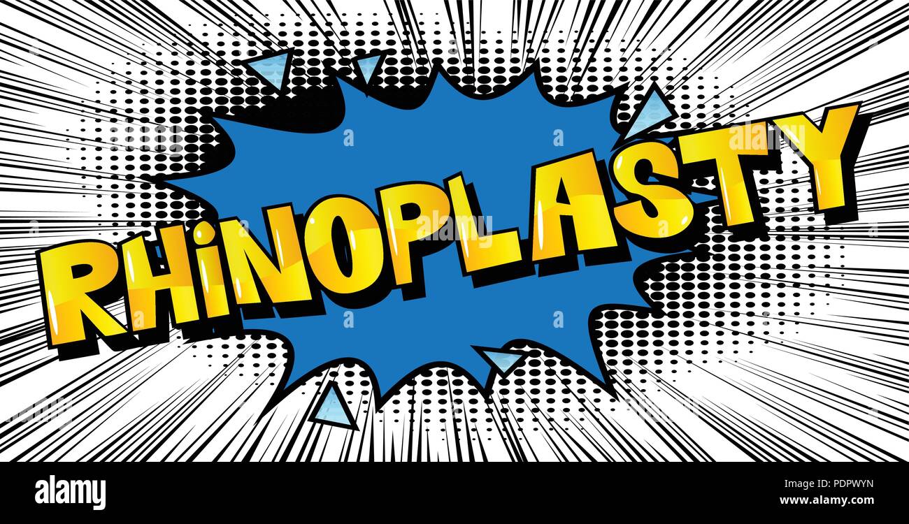 Rhinoplasty (Nose Job) - Comic book style word on abstract background ...