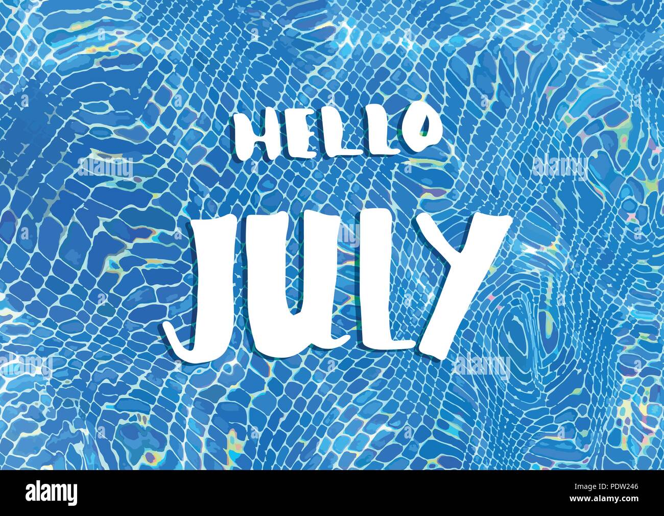Hello July banner with water background. Handwritten lettering. Vector ...