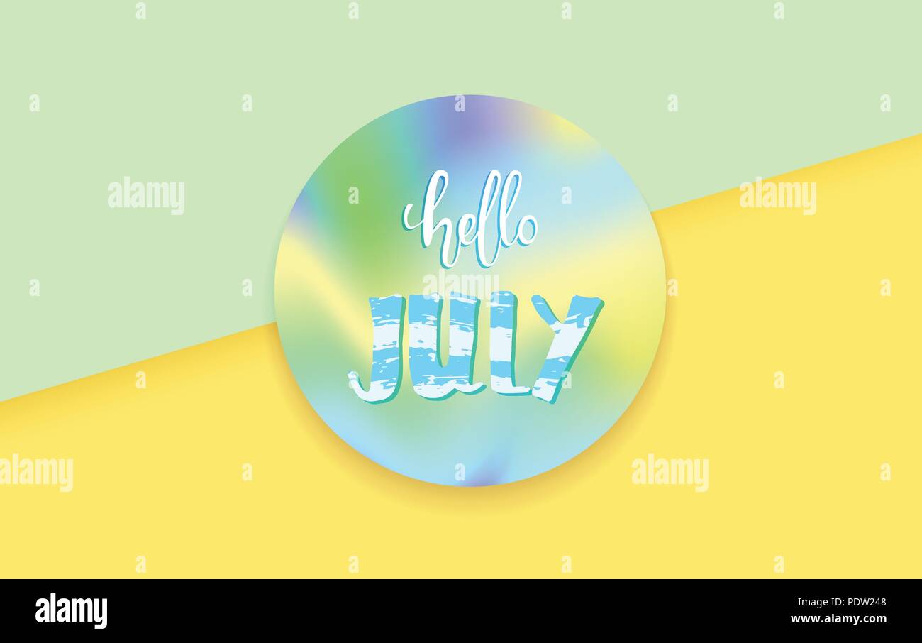 Hello July banner with foil badge. Handwritten lettering. Vector ...