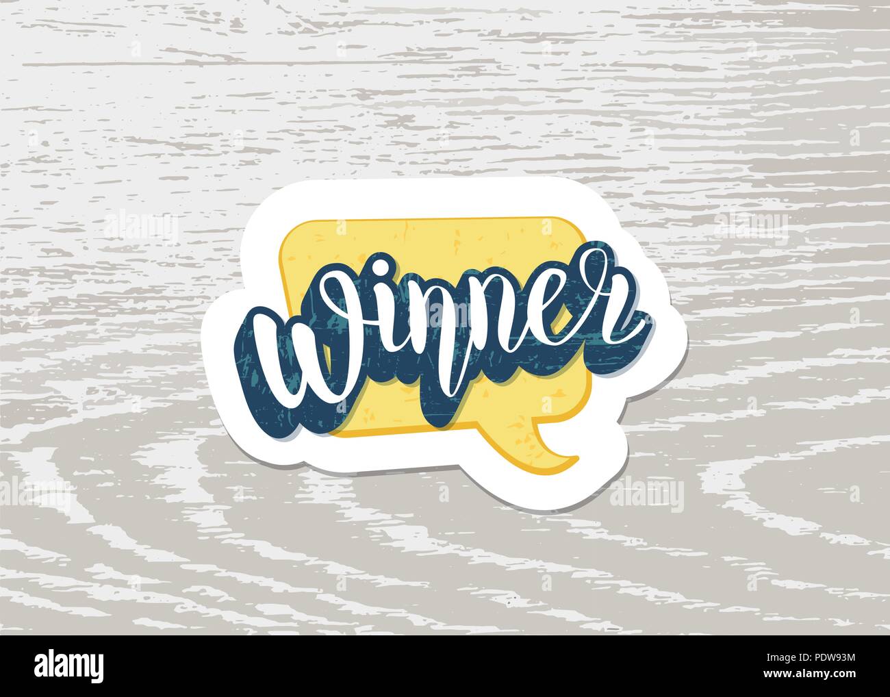 Winner banner with speech bubble and wood texture. Handwritten ...