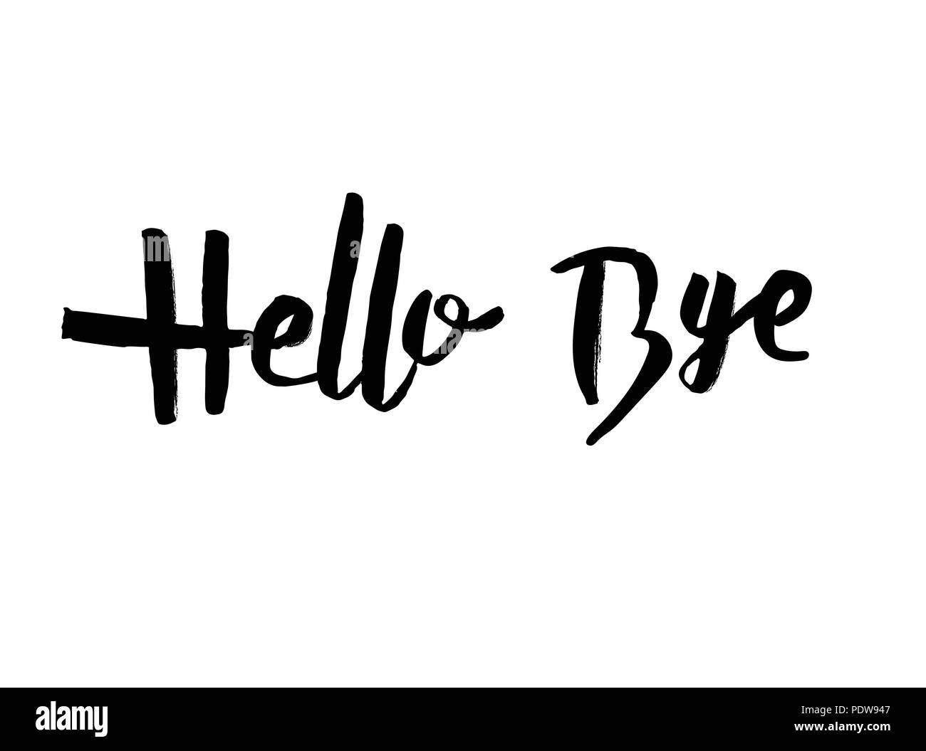 Hello and Bye quotes isolated on white background. Creative handwritten ...