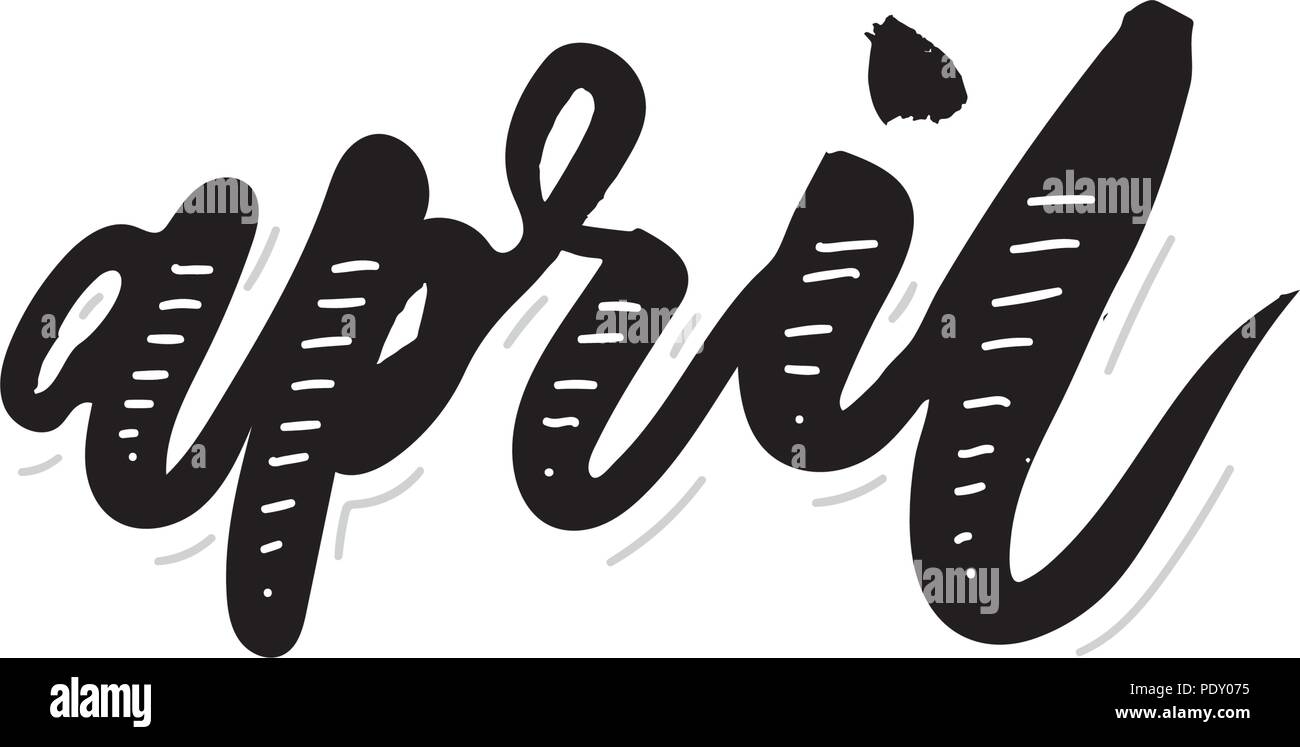 April Calligraphy Lettering Day Month Vector Brush illustration Stock ...