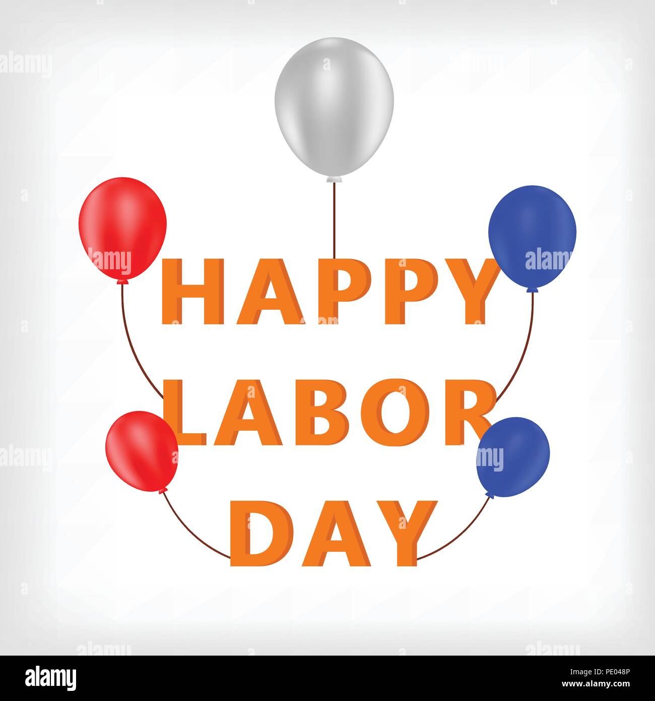 Happy Labor Day Text with balloons, Labor Day Celebrations on white ...