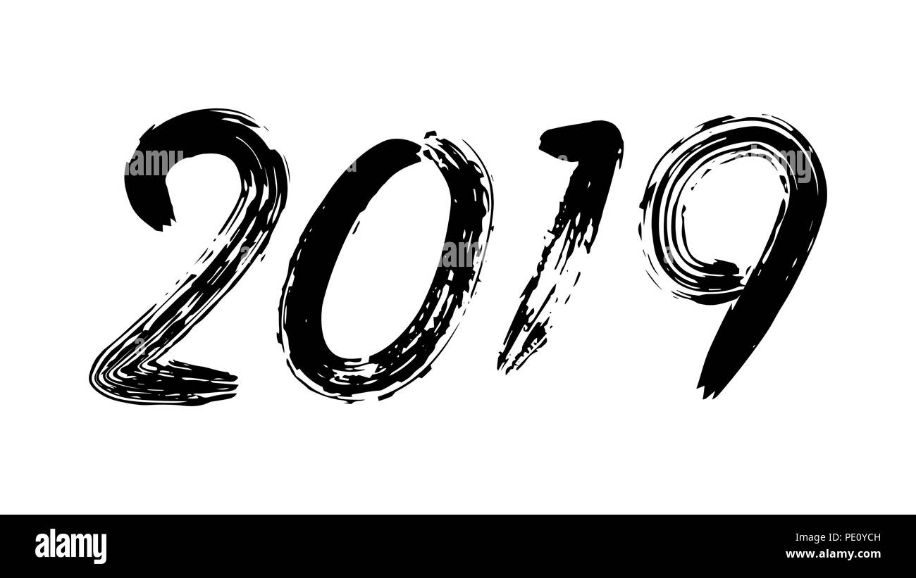 2019 Sign Vector. Grunge Calligraphy. Happy New Year. Flyer, Poster ...